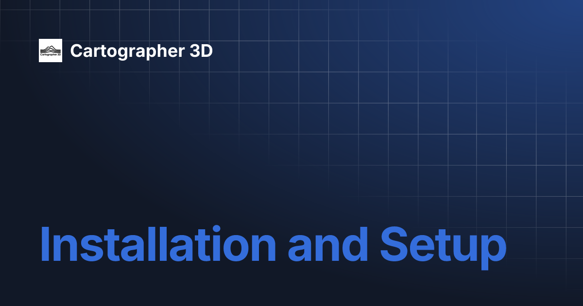 Installation and Setup | Cartographer 3D