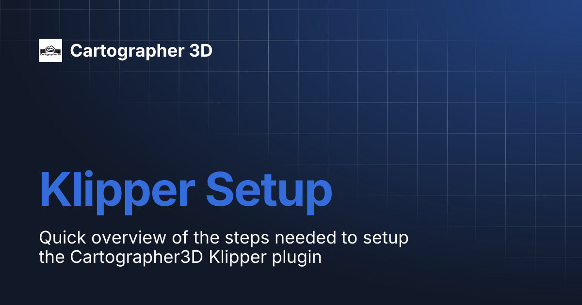 Klipper Setup | Cartographer 3D
